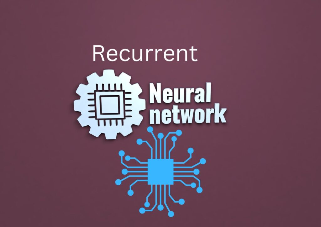 Recurrent Neural Networks Paving The Way For Advanced Language
